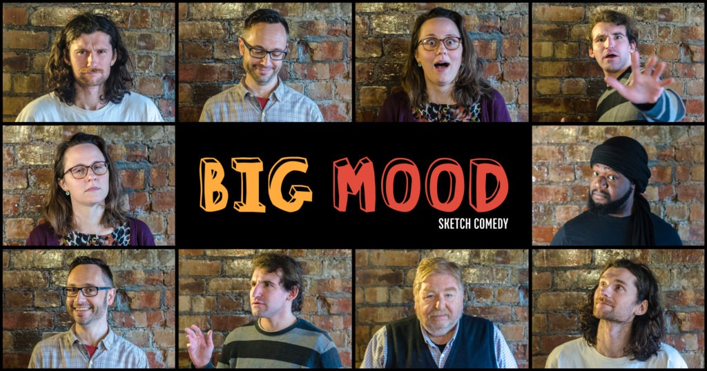 [Cancelled] BIG MOOD Sketch Comedy - Comedy Night Manchester - ImproQuo